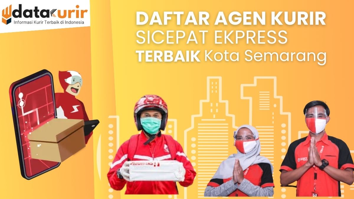 √ 10 Daftar Agen Sicepat Express Kota Semarang (Update 2025)