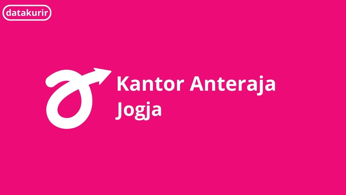 8 Daftar Alamat Kantor & Hub Anteraja Jogja - Datakurir.com